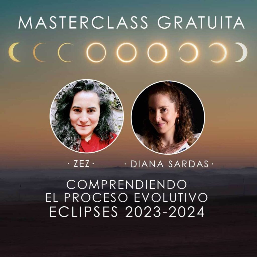 Masterclass: Comprendiendo el proceso evolutivo Eclipses 2023-2024 - 999 Por Amor a Gaia